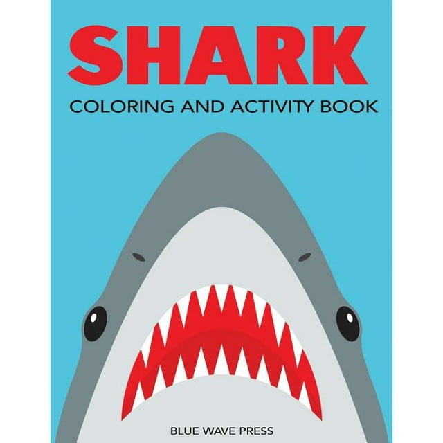 Kids Activity Books Shark Coloring and Activity Book, (Paperback ...
