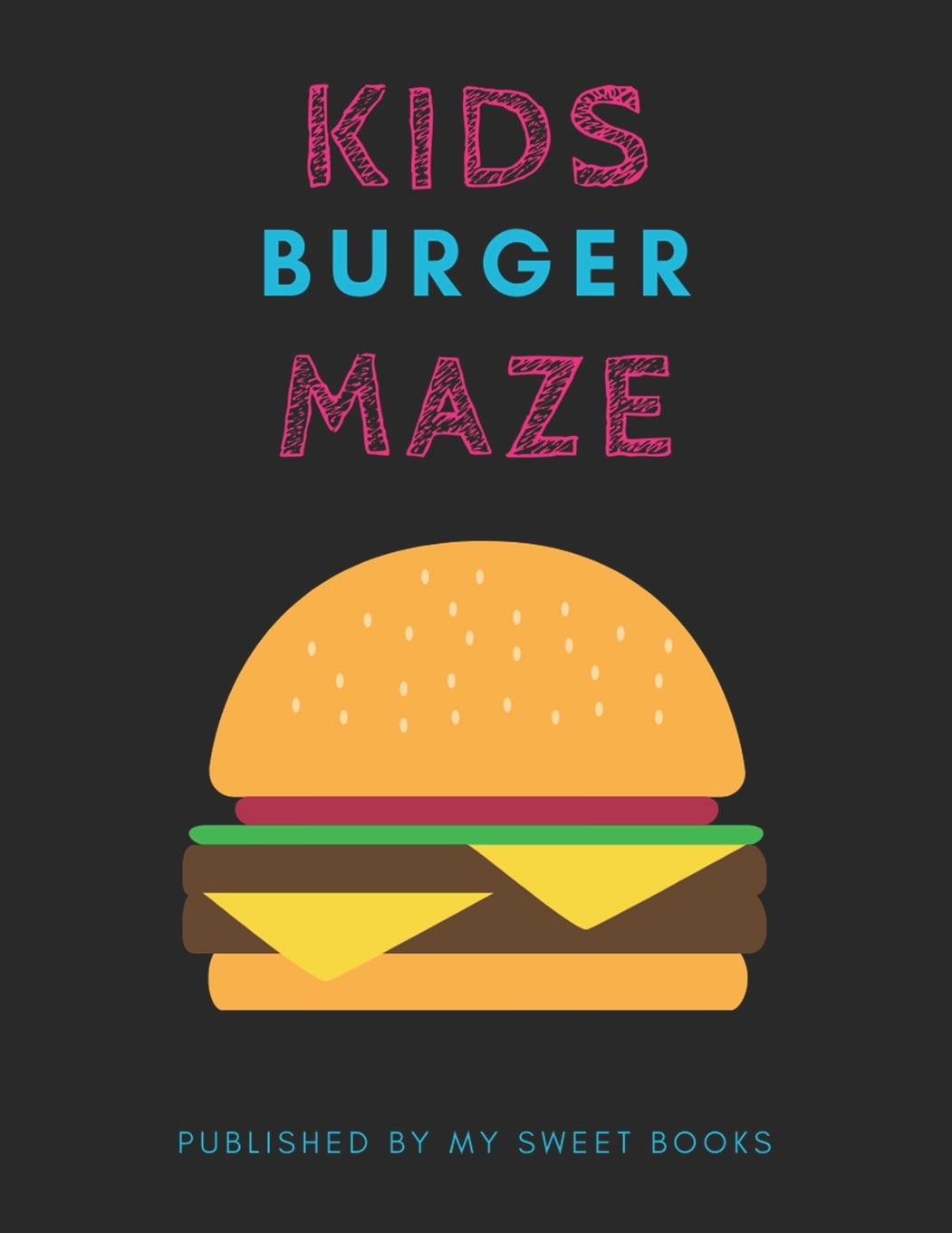 Kids Burger Mazes : Maze Activity Book for Kids Great for Critical ...