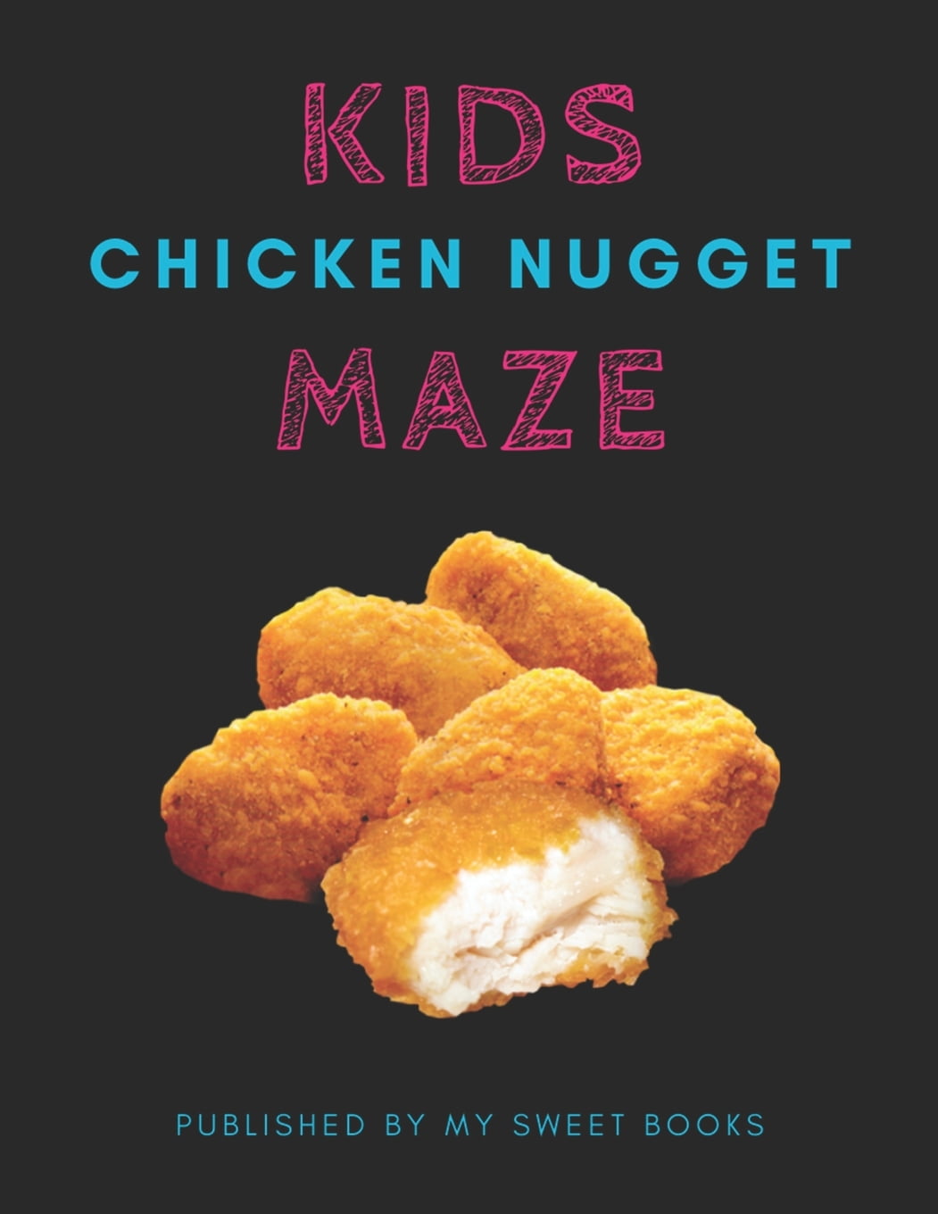 Kids Chicken Nugget Mazes: Maze Activity Book for Kids Great for ...