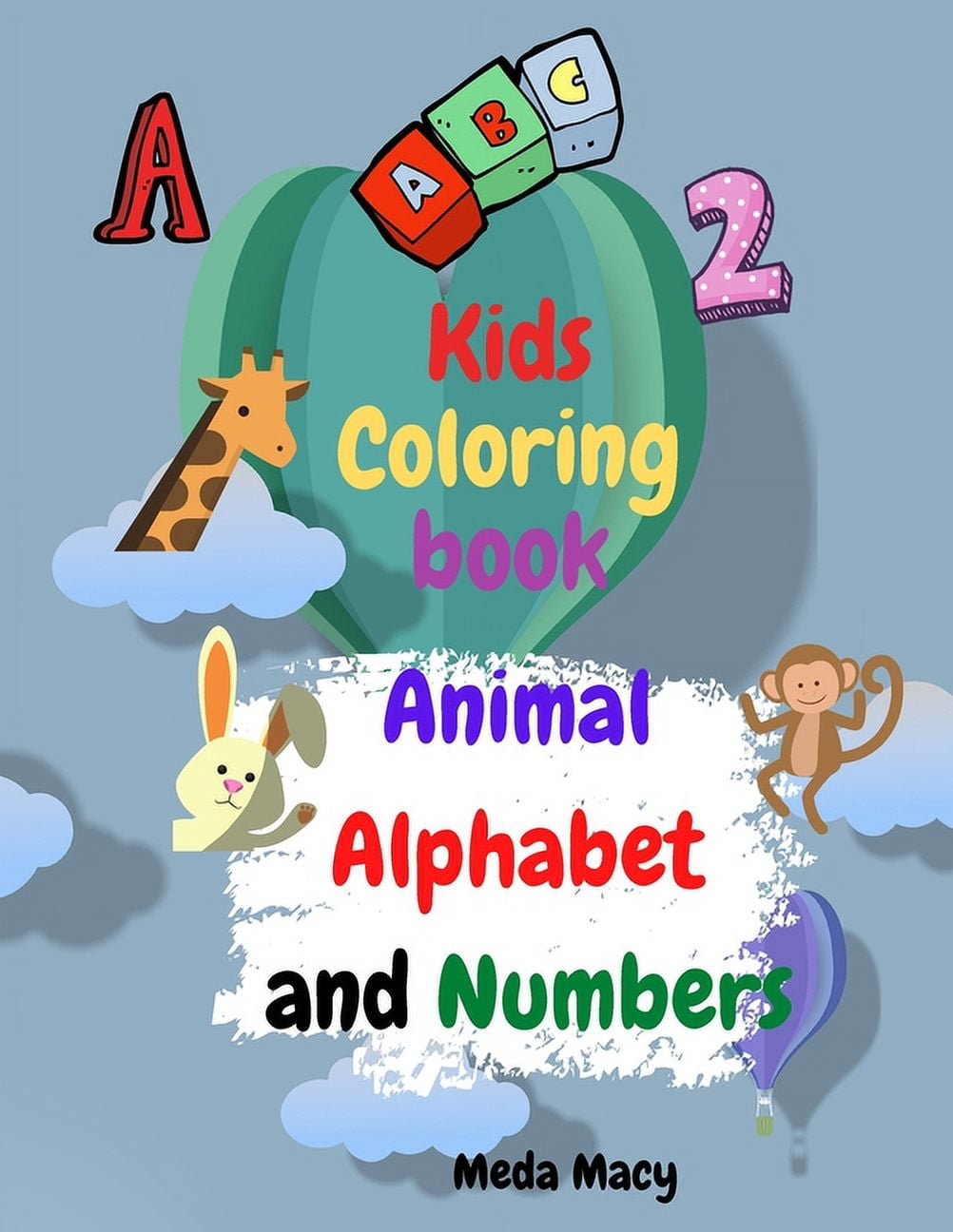Kids Coloring Book Animal Alphabet and Numbers : Fabulous Coloring ...