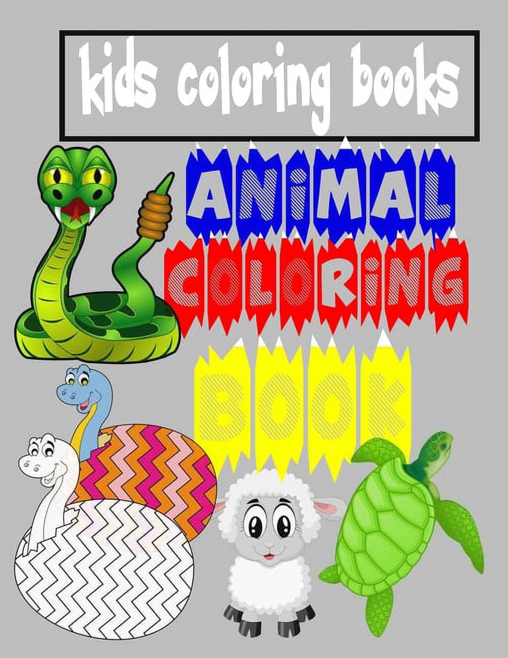 Kids Coloring Books Animal Coloring Book: For Kids Aged 3-8,100 Animal ...