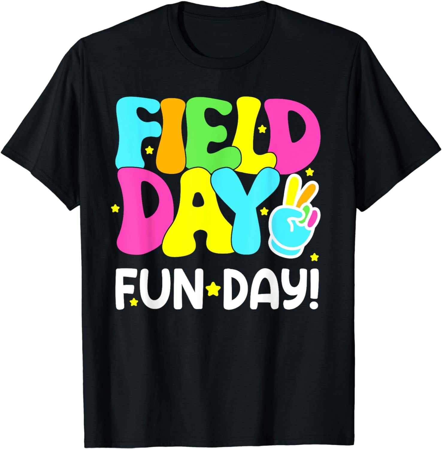 Kids Field Day Fun Day Last Day Of School Teacher Student T-Shirt ...
