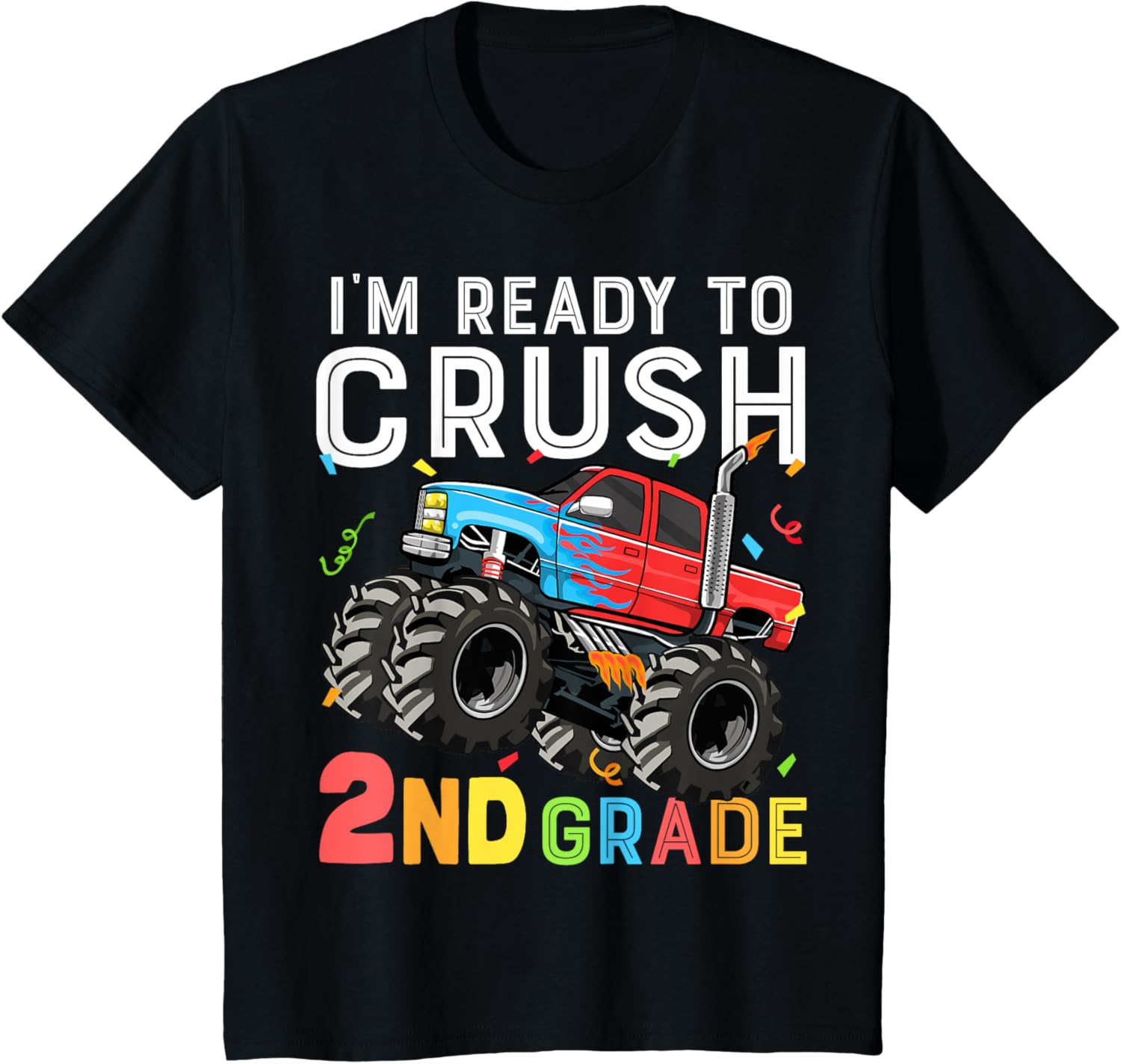 Kids First Day of Second Grade I'm Ready To Crush 2nd Grade Boys T ...