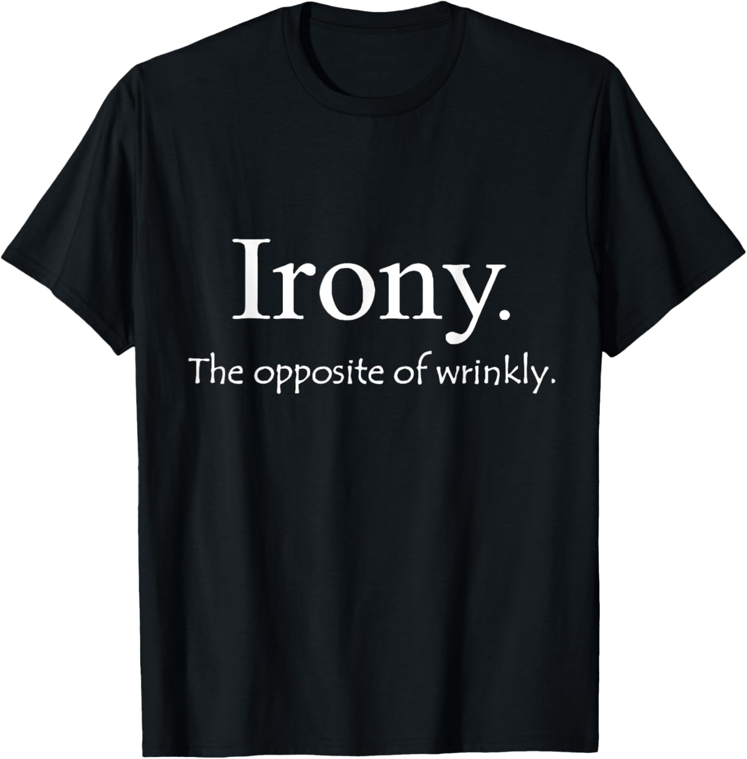 Kids Funny English Definition Tee "Irony the opposite of wrinkly" 4 ...