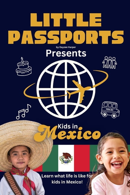 Kids Geography & Culture Books (Nonficti Kids in Mexico: Fun Facts ...