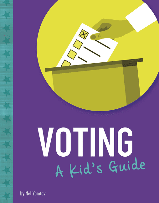 Kids' Guide to Elections: Voting: A Kid's Guide (Paperback) - Walmart.com