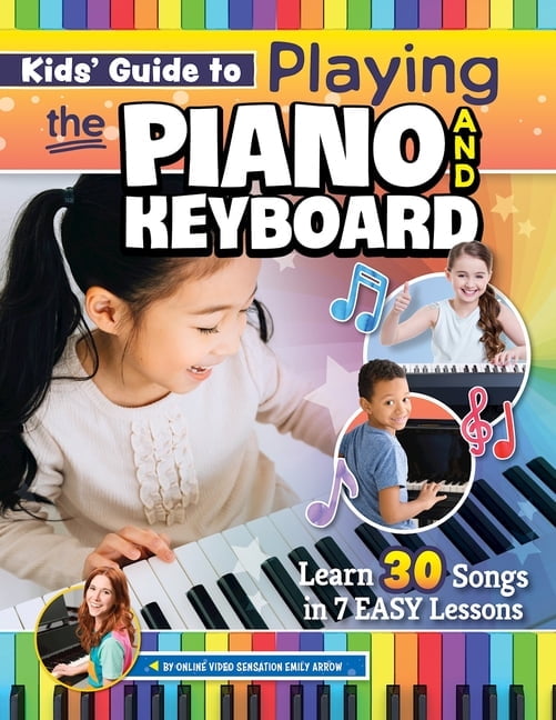 Kids' Beginner Keyboard Music Book: Guide to Playing Piano, Learn 30 ...