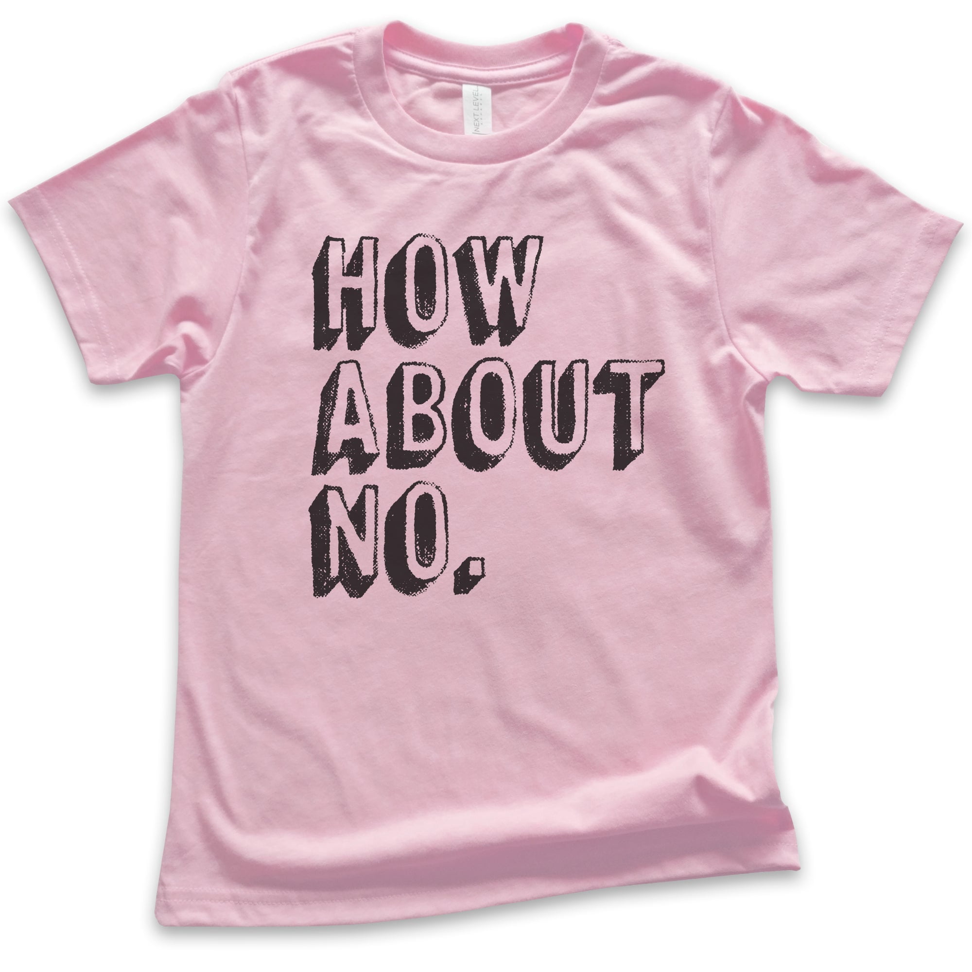 Kids How About No T-shirt, Youth Kids Boy Girl T-Shirt, Sassy Shirt ...