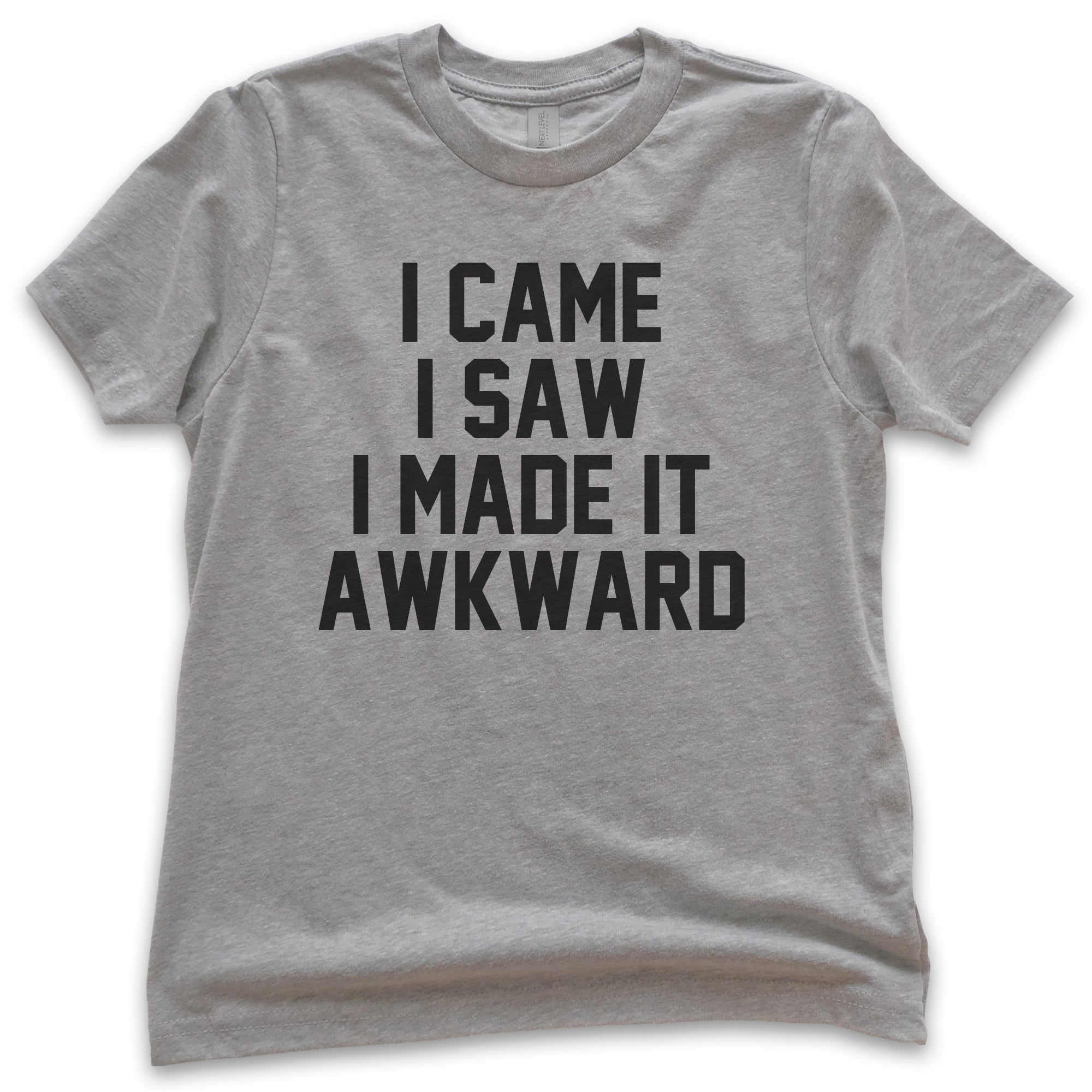 Kids I Came I Saw I Made It Awkward T-shirt, Youth Kids Boy Girl T ...