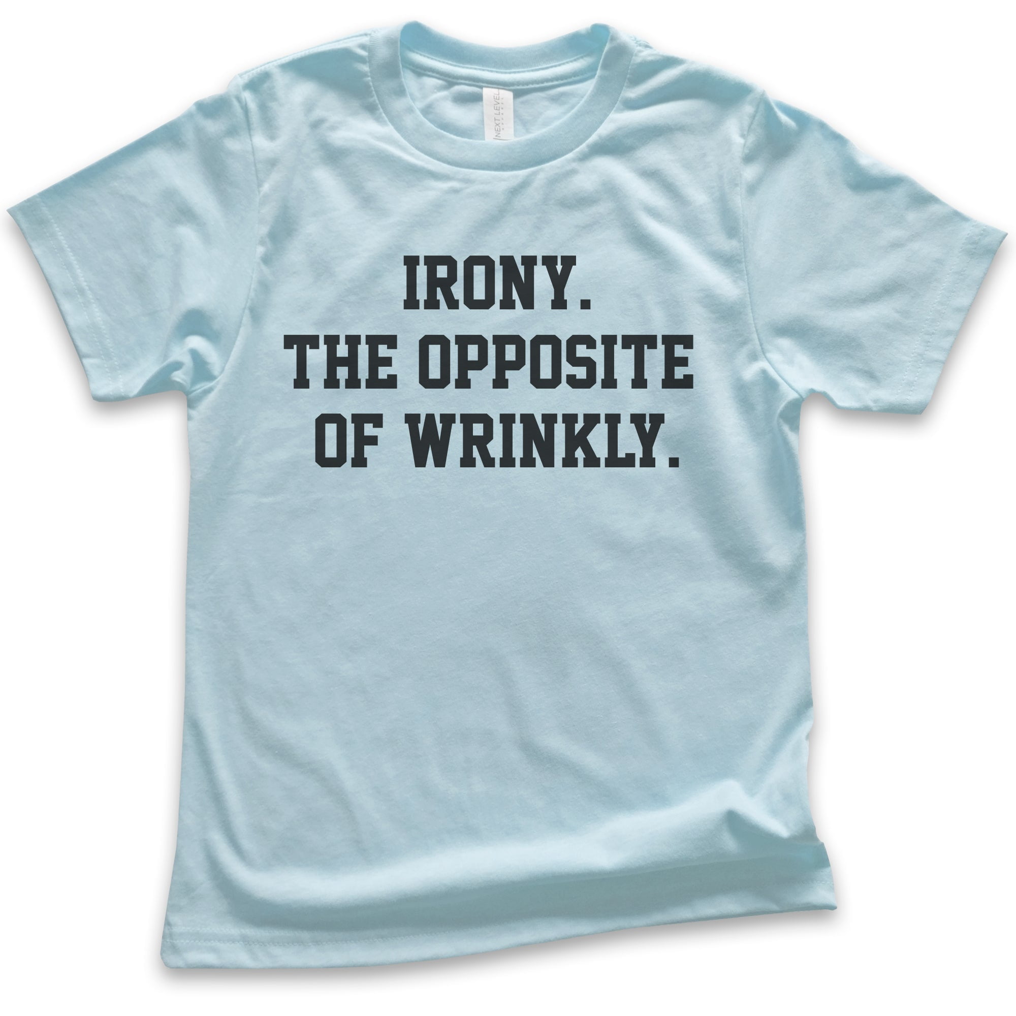 Kids Irony The Opposite Of Wrinkly Shirt, Youth Kids Boy Girl T-Shirt ...