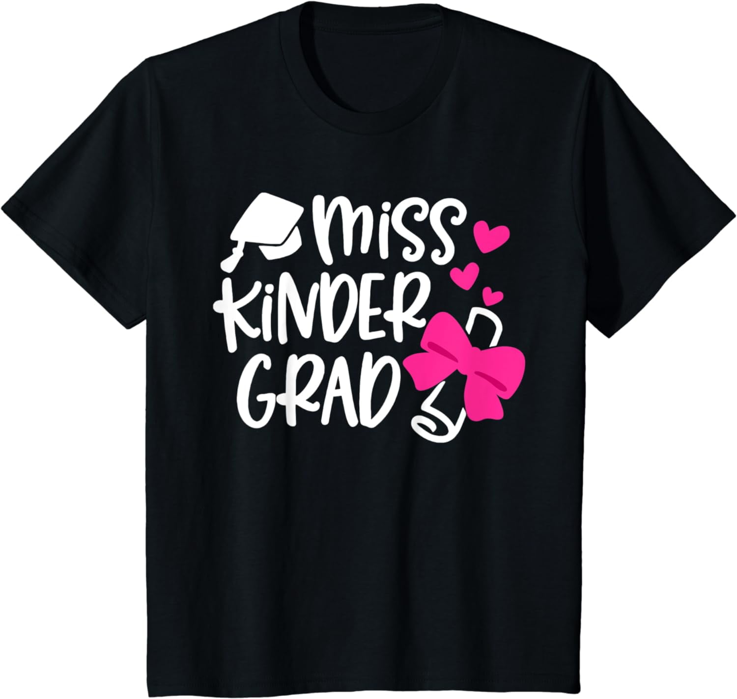 Kids Kindergarten Graduation Miss Kinder Grad Last Day Of School T ...