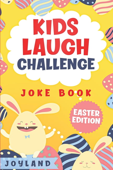 Kids Laugh Challenge Joke Book:A Fun Interactive Easter Themed Joke ...