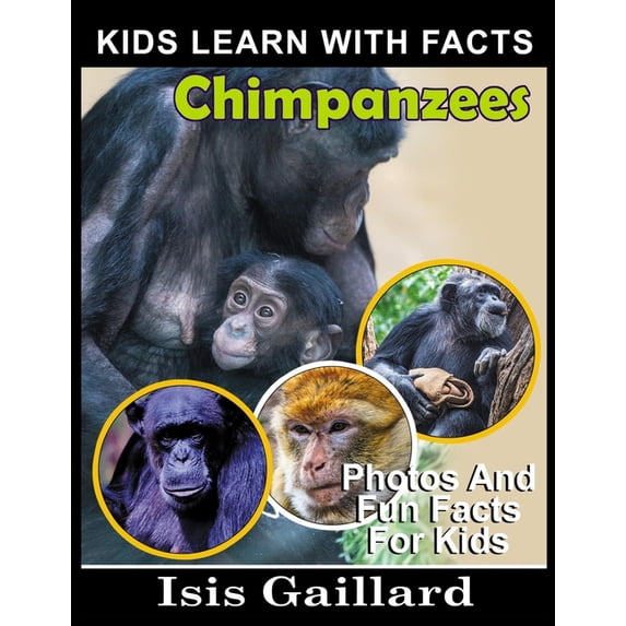 Kids Learn with Pictures Chimpanzees: Photos and Fun Facts for Kids ...