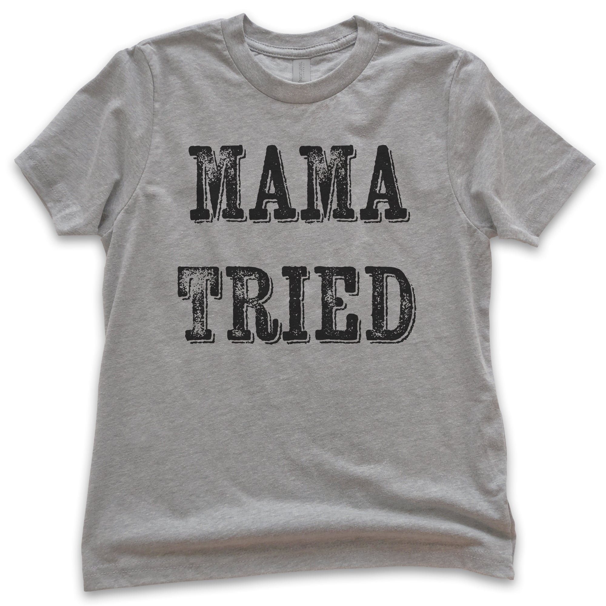 Kids Mama Tried T-shirt, Youth Kids Boy Girl T-Shirt, Southern Girl ...