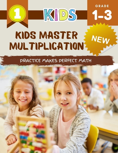 Kids Master Multiplication Practice Makes Perfect Math : 1000+ Deep ...