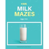 Kids Milk Mazes Age 4-6: A Maze Activity Book for Kids, Cool Egg Mazes ...