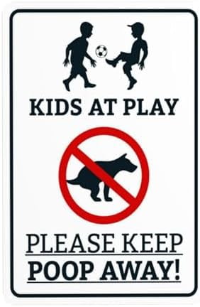 Kids at Play Keep Poop Away Warning Sign, No Dog Poop Security Metal ...