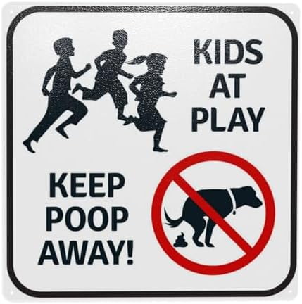 Kids At Play Keep Poop Away Warning Sign, No Dog Poop Security Metal ...