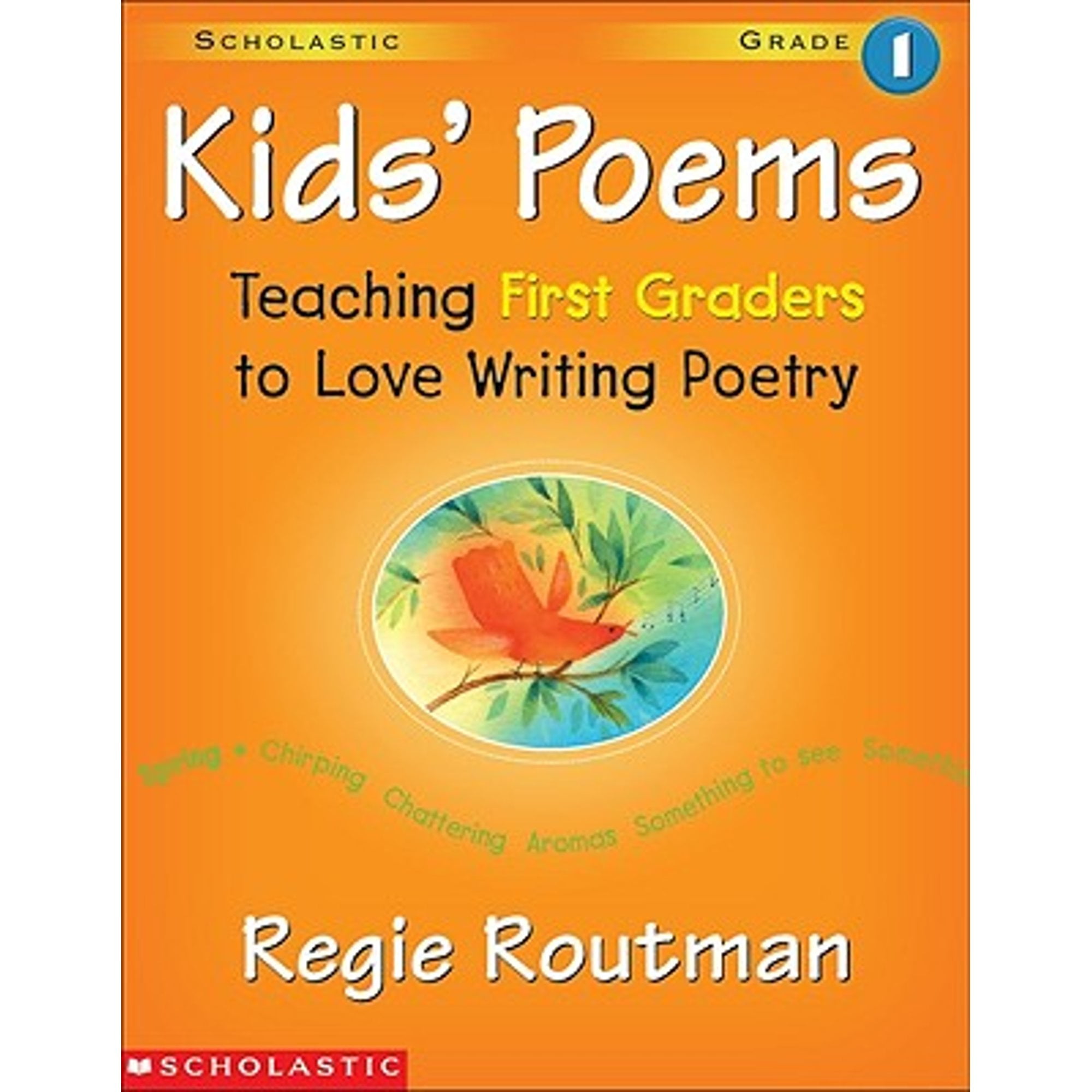 Kids' Poems: 1st Grade : Teaching First Graders to Love Writing Poetry ...