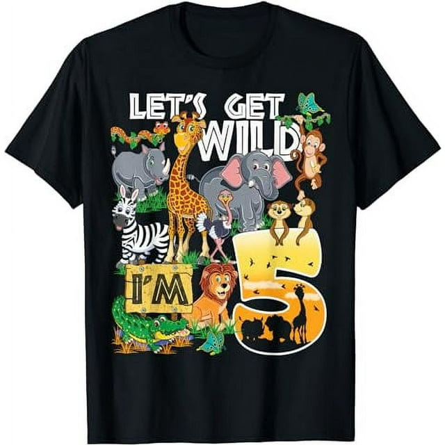 Kids Safari Zoo 5th Birthday Party Let's Get Wild I'm 5 T-Shirt - Walmart.com