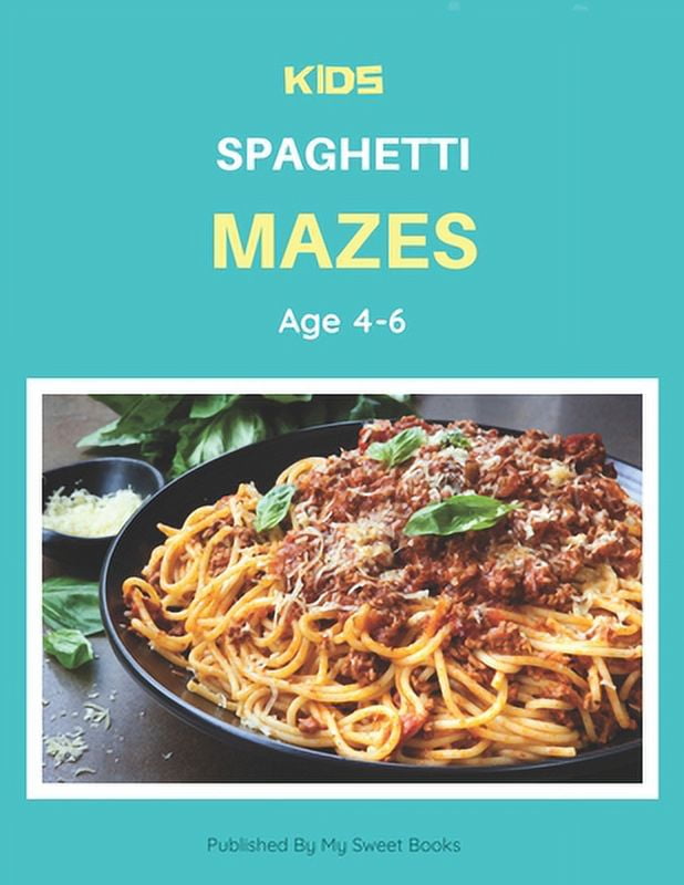Kids Spaghetti Mazes Age 4-6 : A Maze Activity Book for Kids, Cool Egg ...