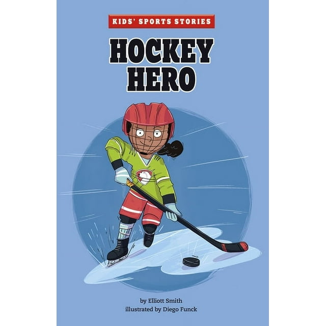 Kids' Sports Stories: Hockey Hero (Hardcover) - Walmart.com