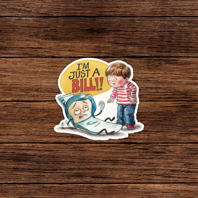 Kids Sticker: Frustrated Boy Says I'M Just A Bill! Speech Bubblephone ...