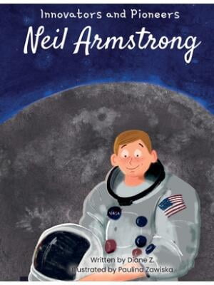 Kids Story Book of Neil Armstrong (innovators and Pioneers) Illustrated ...
