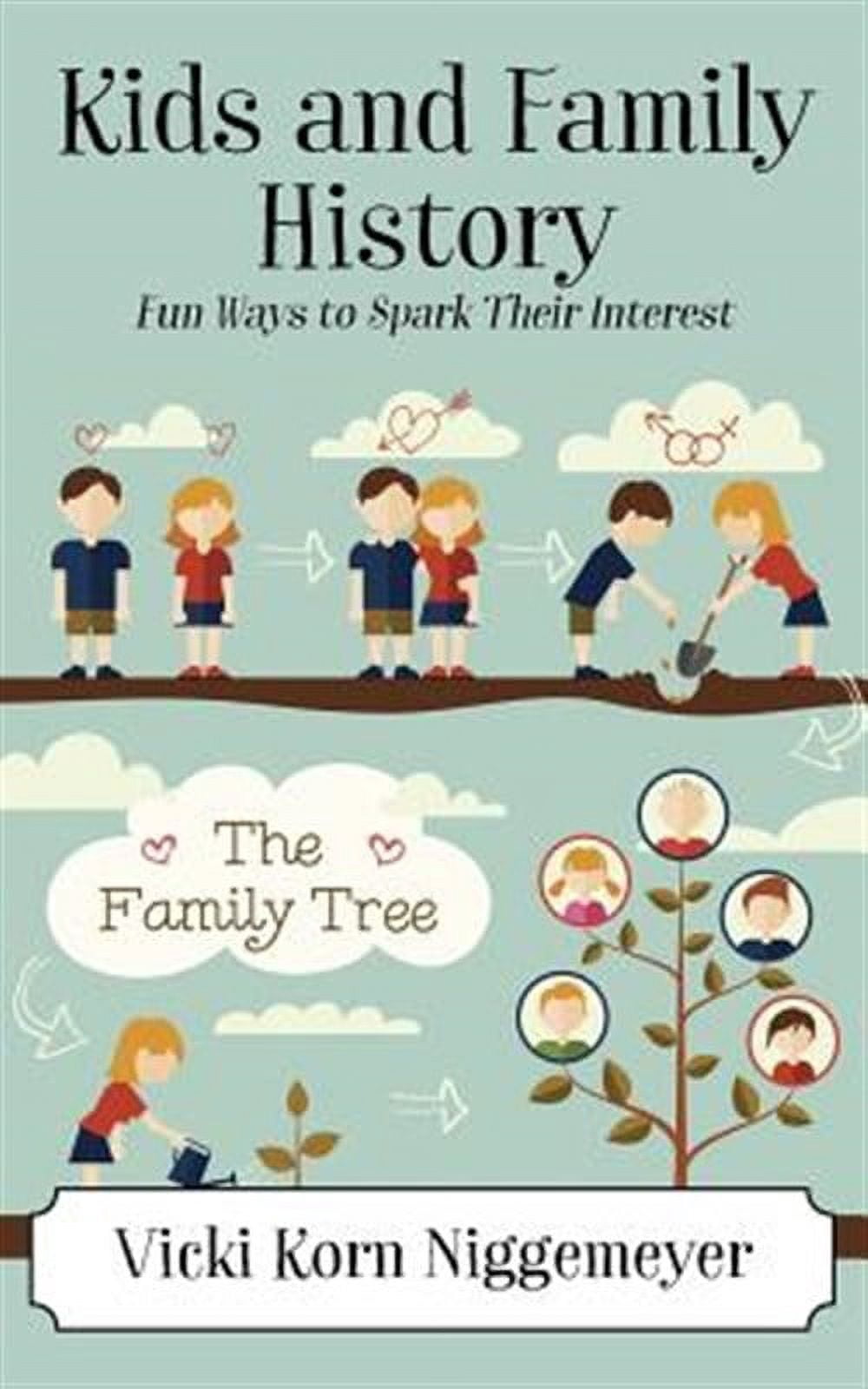 Kids and Family History: Fun Ways to Spark Their Interest - Walmart.com