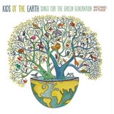 Kids of the Earth: Songs for the Green Generation - Walmart.com