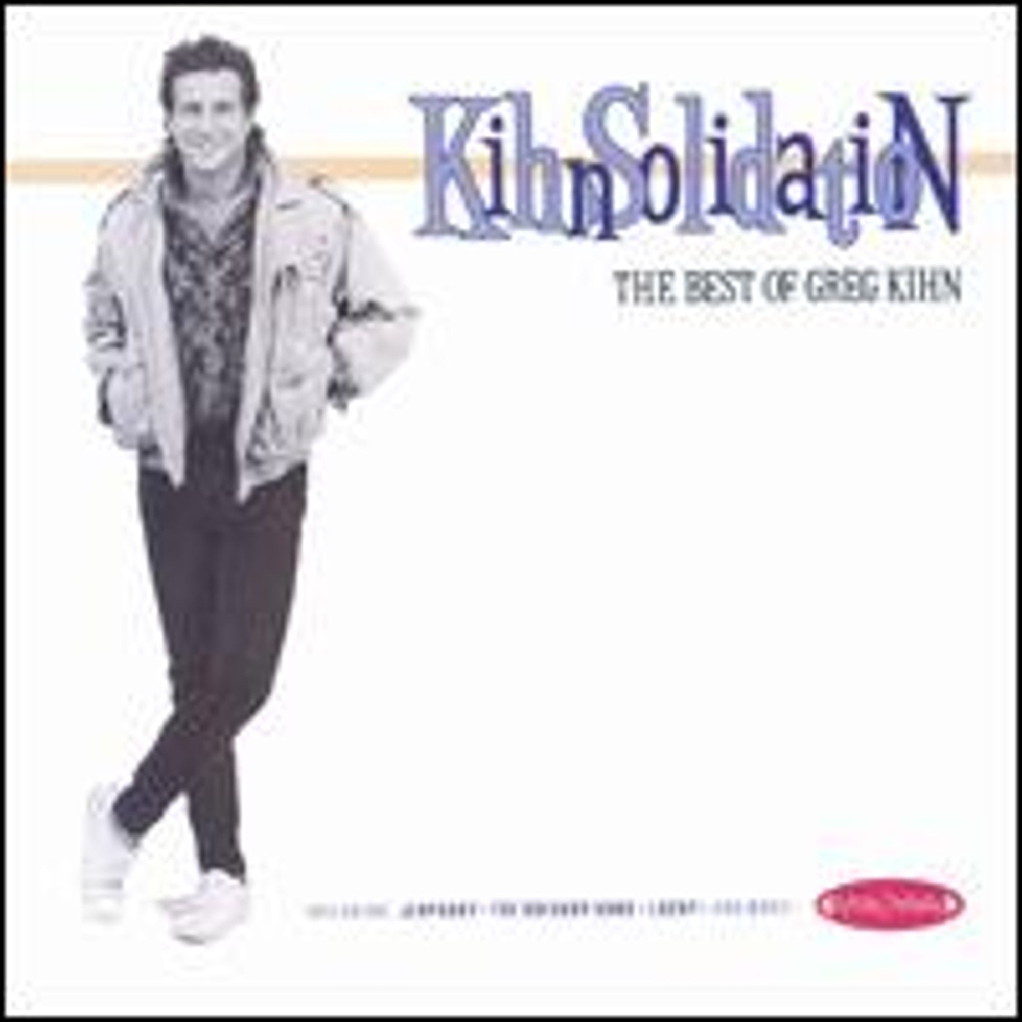 Kihnsolidation: The Best of Greg Kihn (CD) by Greg Kihn - Walmart.com