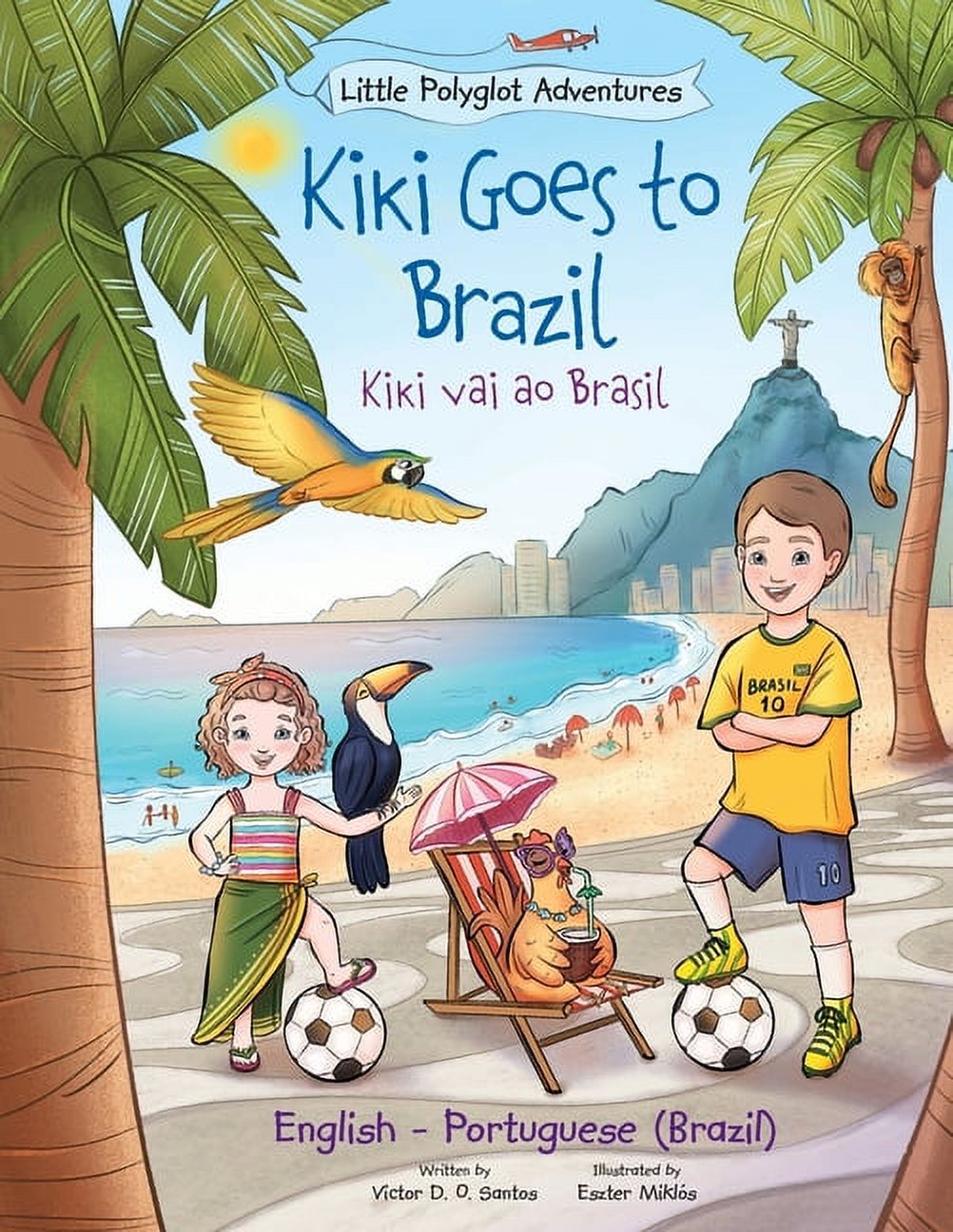 Kiki Goes to Brazil / Kiki Vai ao Brasil: Edição Bilíngue em Português ...