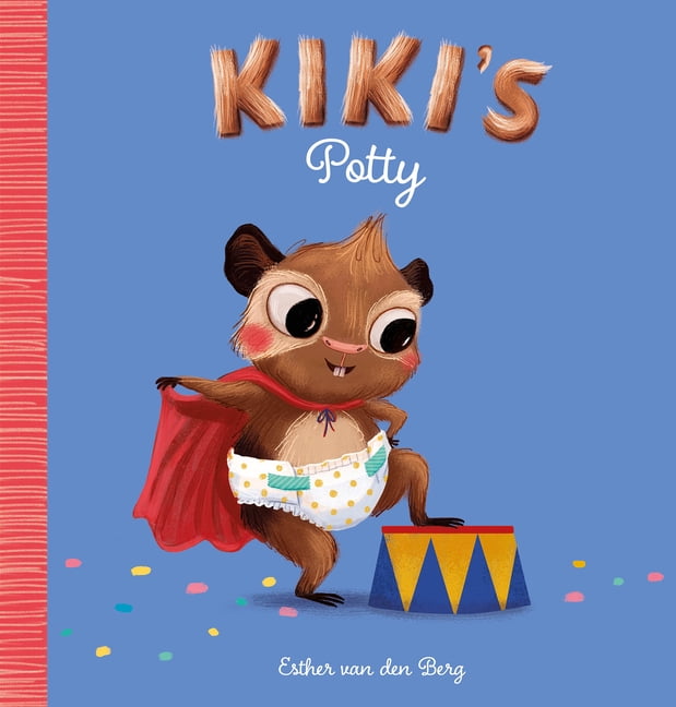 Kiki Kiki's Potty, Book 2, (Hardcover) - Walmart.com
