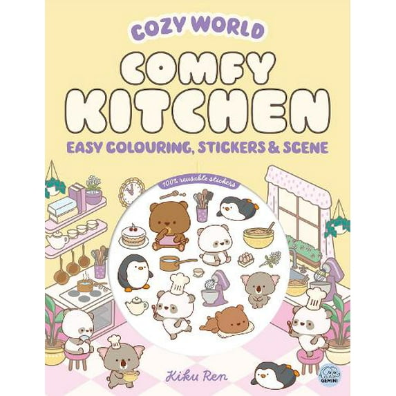 Kiku Ren Cozy World Comfy Kitchen: Easy Colouring and Sticker Scene for ...