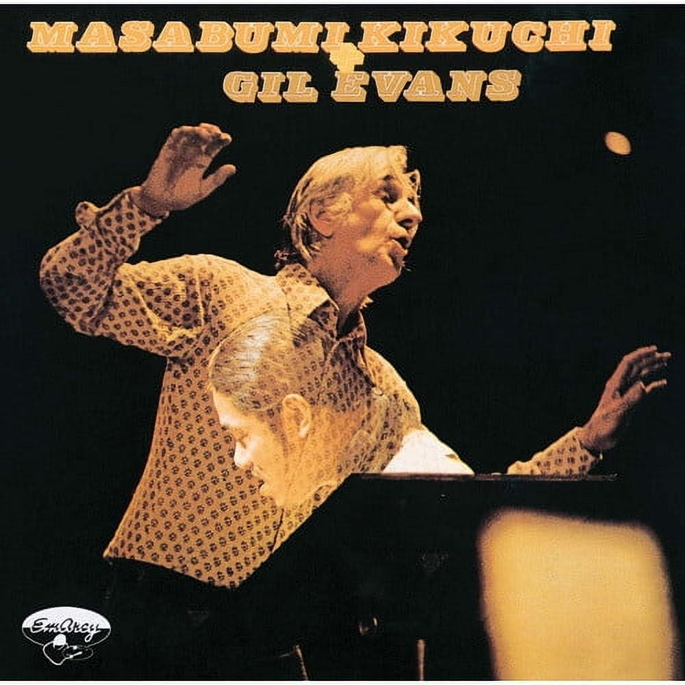 Kikuchi Masabumi - Masabumi Kikuchi + Gil Evans (SHM-CD) - Music ...