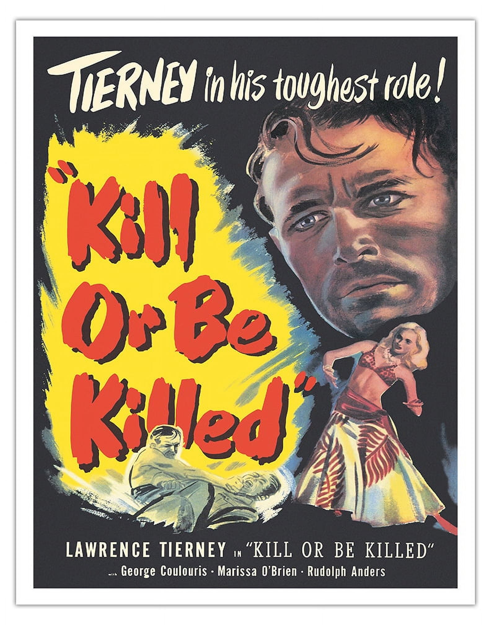 Kill or Be Killed - Starring Lawrence Tierney and Marissa O'Brien ...