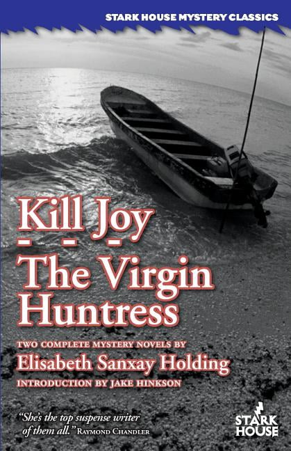 Kill Joy / The Virgin Huntress, (Paperback) - Walmart.com