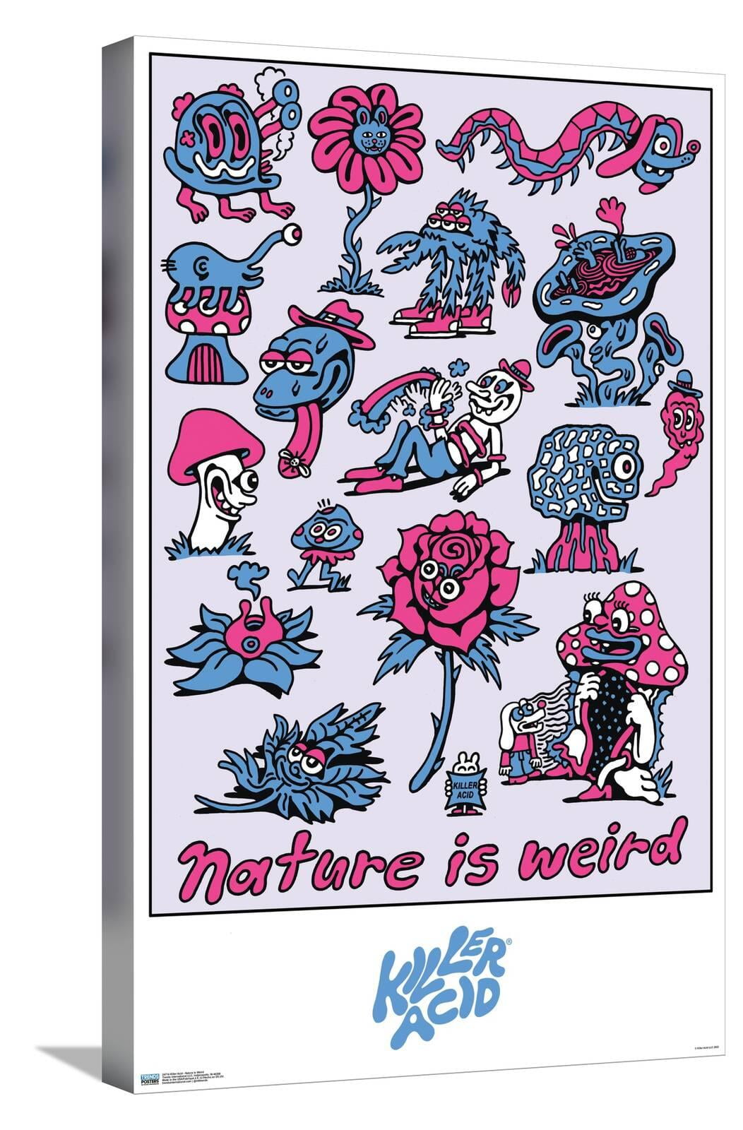 Killer Acid - Nature Is Weird Canvas Wall Poster, 14.725" x 22.375 ...