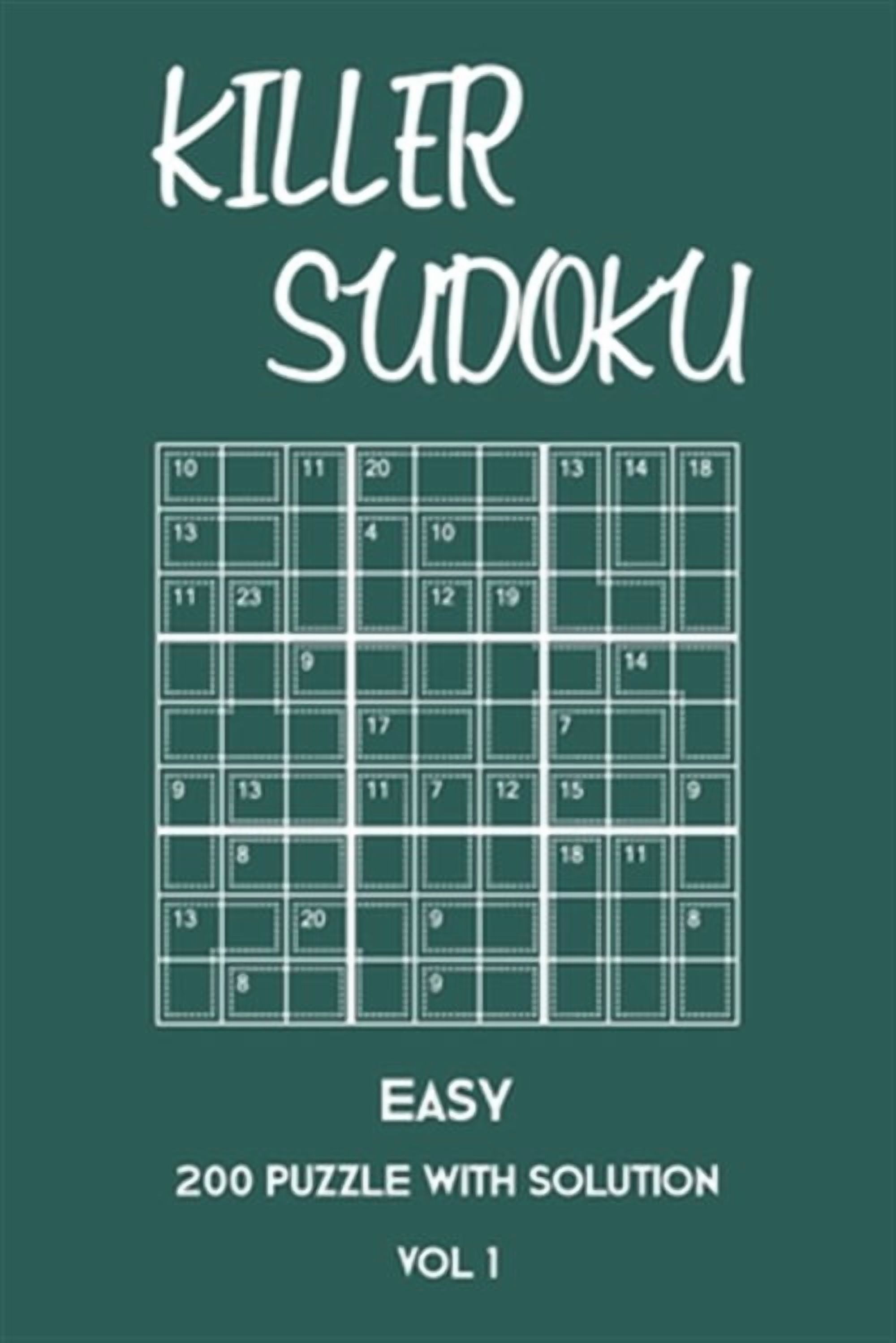 Killer Sudoku Easy 200 Puzzle With Solution Vol 1: Beginner Puzzle Book ...