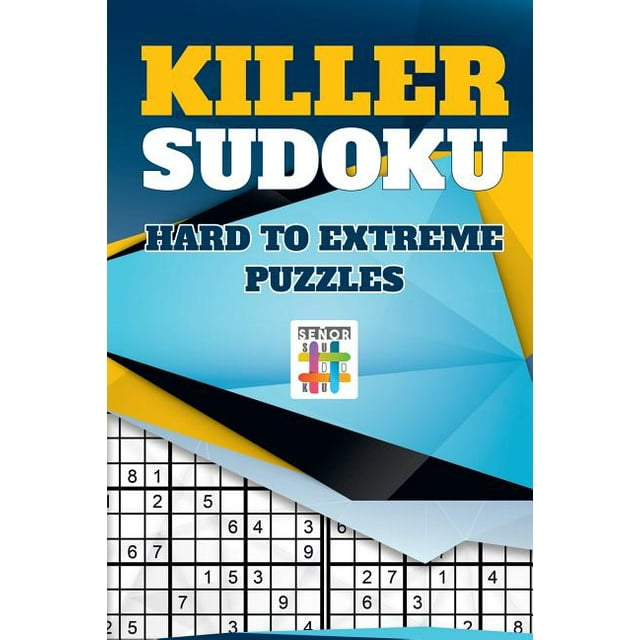 Killer Sudoku Hard to Extreme Puzzles (Paperback) - Walmart.com