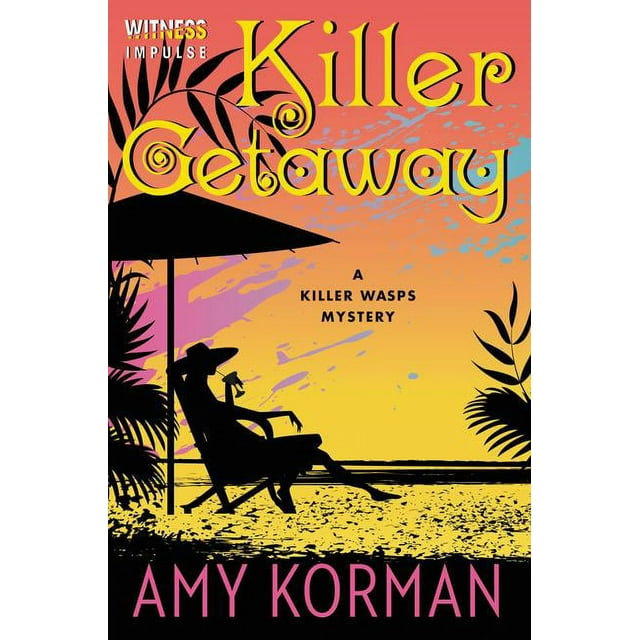 Killer Wasps Mysteries Killer Getaway: A Killer Wasps Mystery, (Paperback) - Walmart.com
