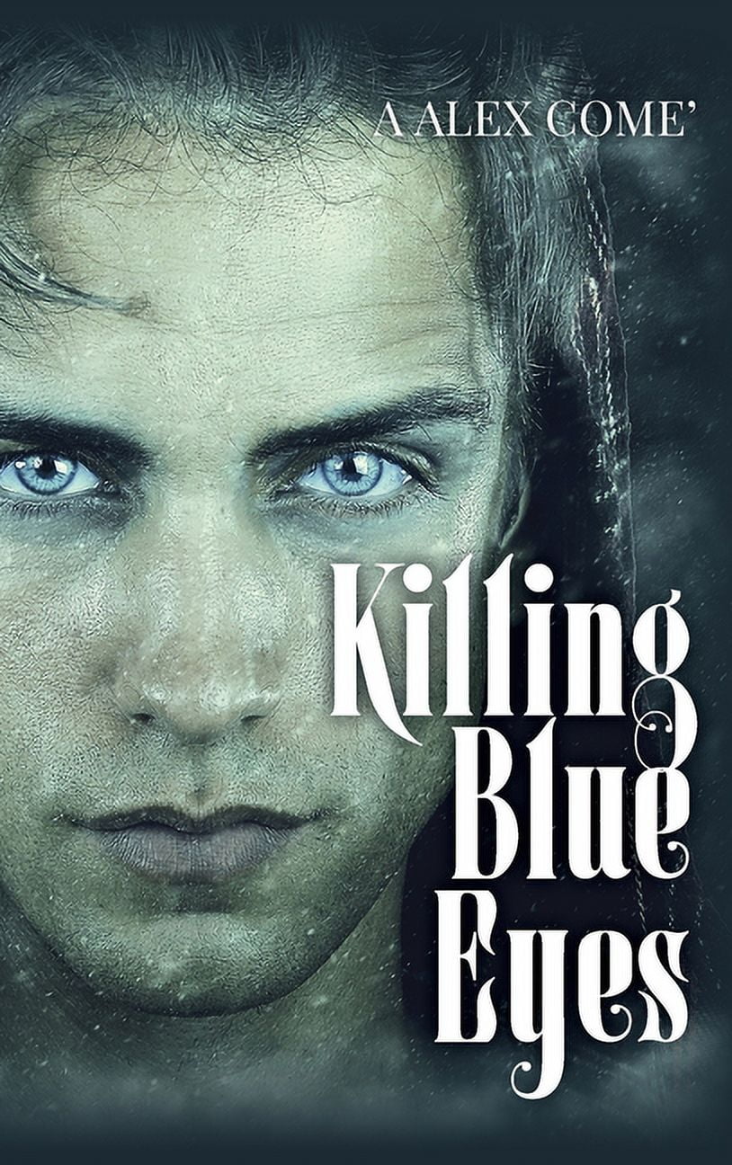 Killing Blue Eyes, (Hardcover) - Walmart.com