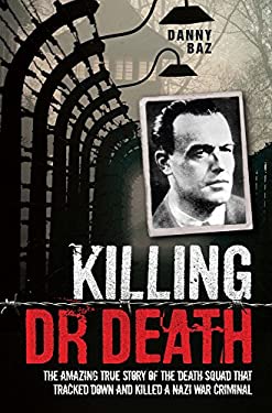 Pre-Owned Killing Doctor Death: The Amazing True Story of the Death ...