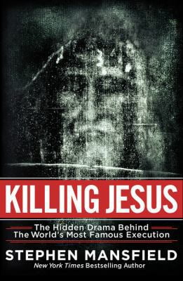Pre-Owned Killing Jesus: The Unknown Conspiracy Behind the World's Most ...