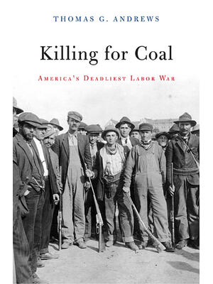 Killing for Coal : America's Deadliest Labor War - Walmart.com