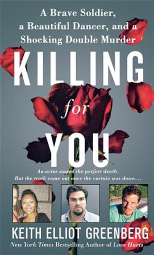 Killing for You (Paperback) by Keith Elliot Greenberg - Walmart.com