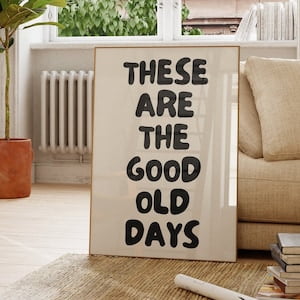 Kiloa Good Old Days Retro Print, Trendy Typography Poster, Poster Print ...