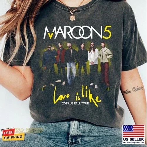 Kiloa Maroon 5 Love Is Like Us Fall Tour 2025 T-Shirt, Unisex Concert ...