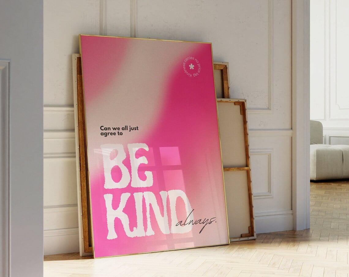 Be Kind Always Poster • Kindness Print With Grainy Pink Background ...