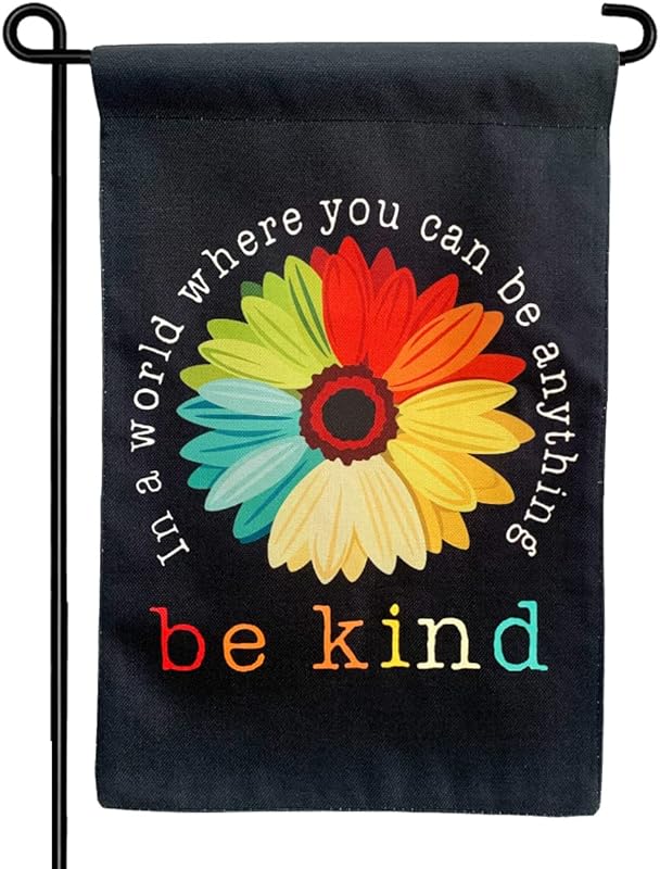 Be Kind Garden Flag Daisy Flag In A World Where You Can Be Anything Be ...
